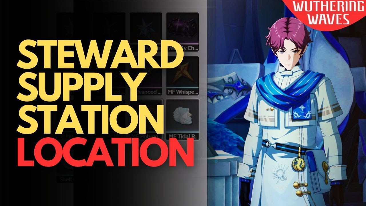 Steward Supply Station Location Wuthering Waves 2.5 - YouTube