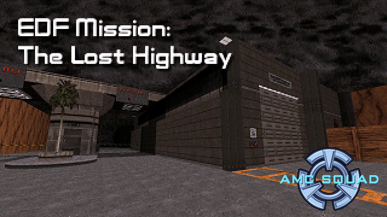 The AMC Squad - EDF Side Missions (The Lost Highway) - YouTube