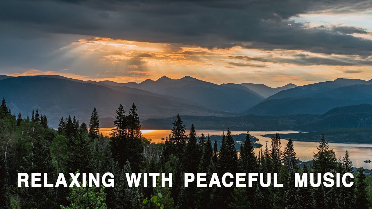 Relaxing With Peaceful Music - Calm Music, Music For Meditation, Stress ...