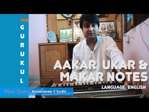 Learn Indian Classical Singing, Aakar Ukar makar notes, Free Lessons ...