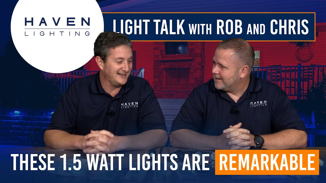 These 1.5 Watt Lights Are Remarkable! | Light Talk with Rob and Chris ...