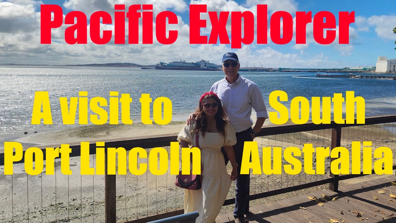 Pacific Explorer comes to Port Lincoln in South Australia - YouTube