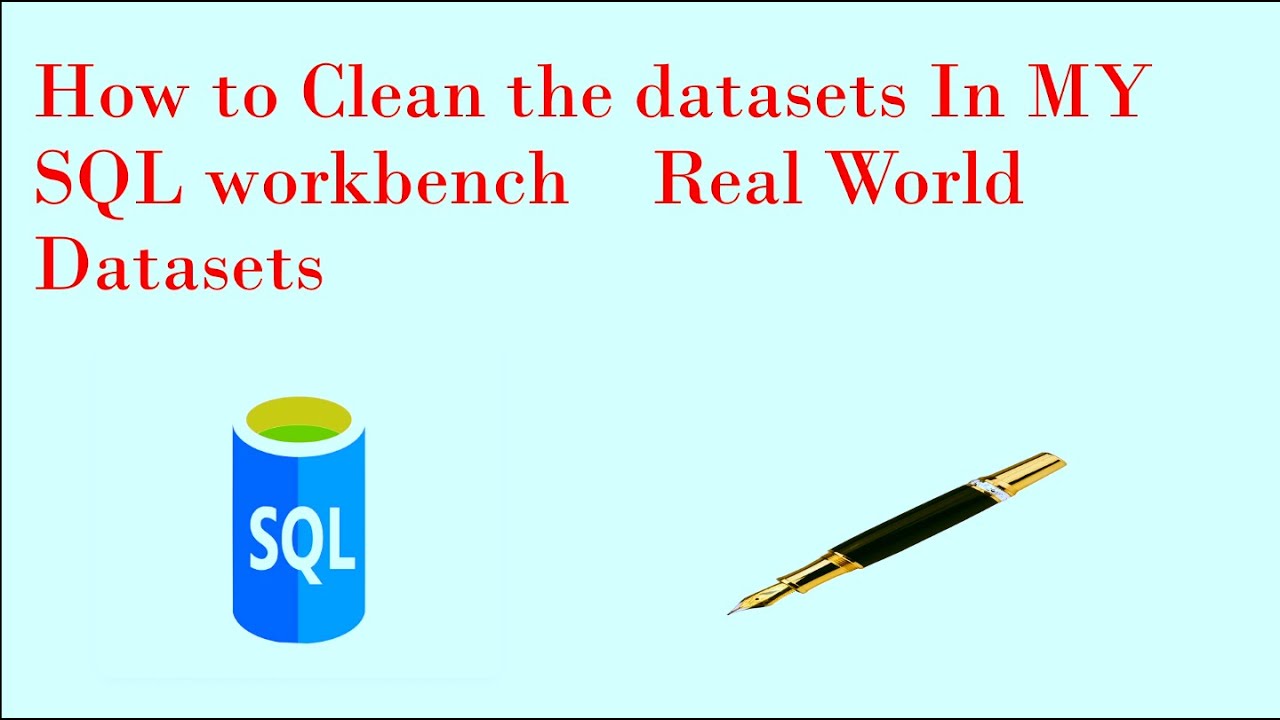 Data Cleaning In SQL | MY SQL WORKBENCH | Google Data - YouTube