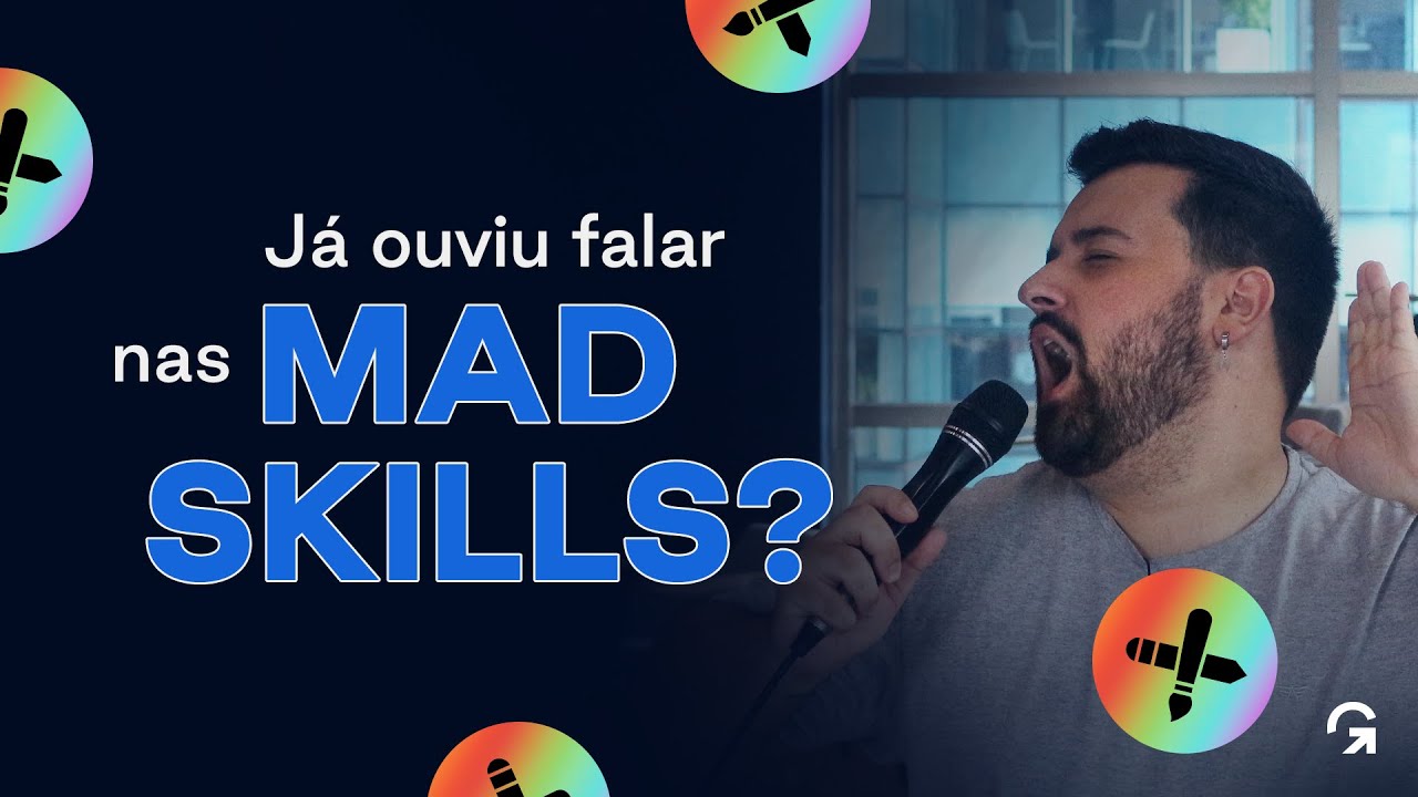 Já ouviu falar nas Mad Skills? O que são e como podem te ajudar nos ...