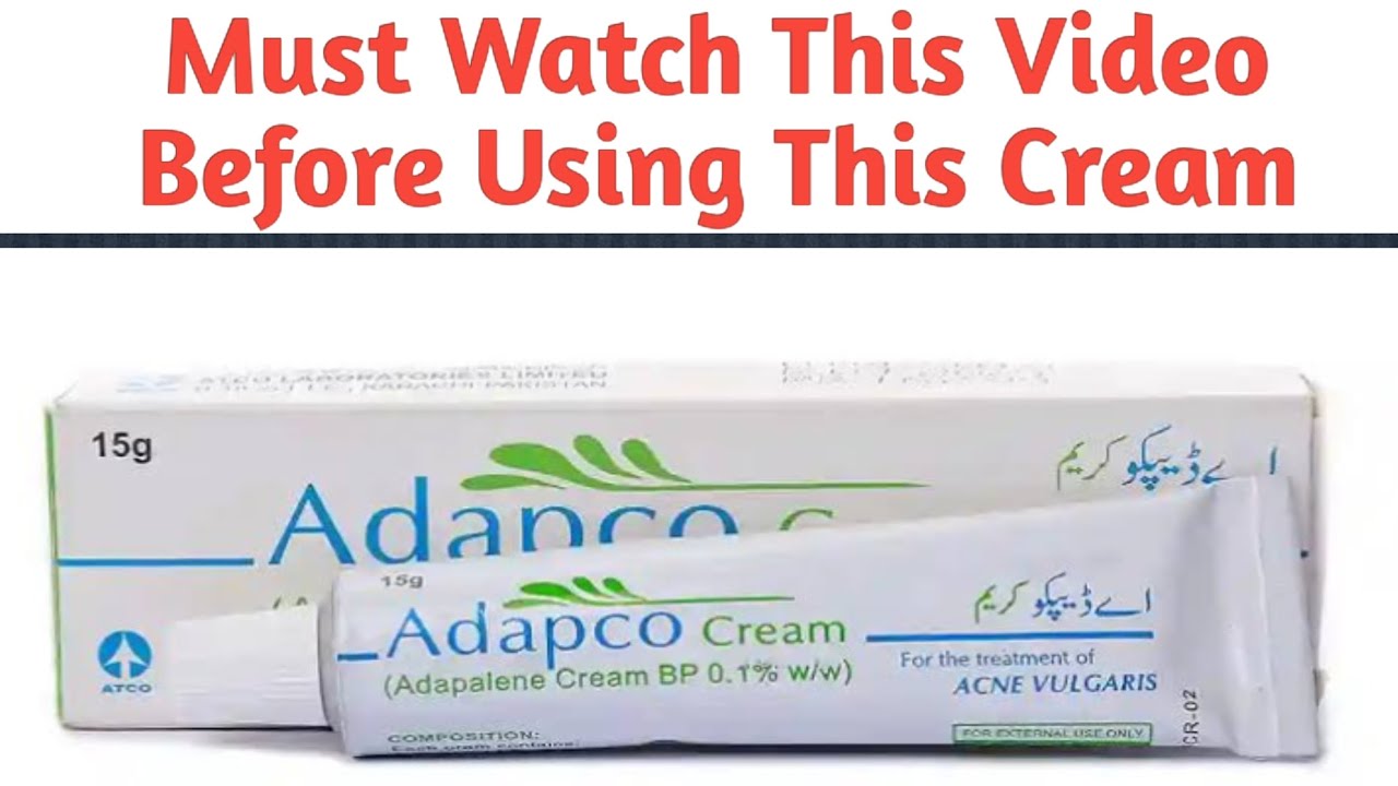 How To Use Adapco Cream | Adapalene Cream Benefits | Adapco Cream Benefits #adapcocream # ...