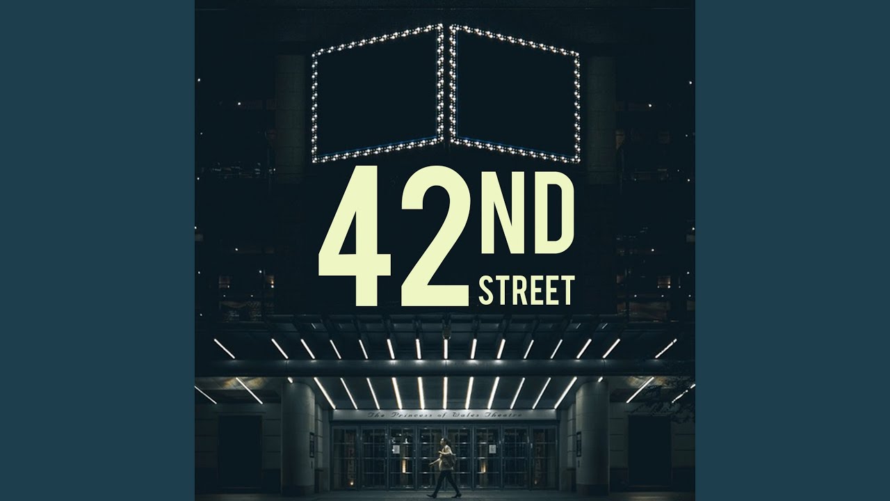 42nd Street (Finale) - YouTube