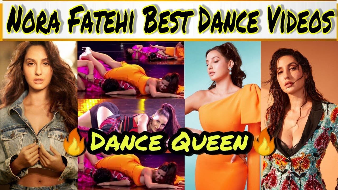 Nora Fatehi Best Dance Videos | Dance Queen Nora Fatehi | Dilber Dilber ...