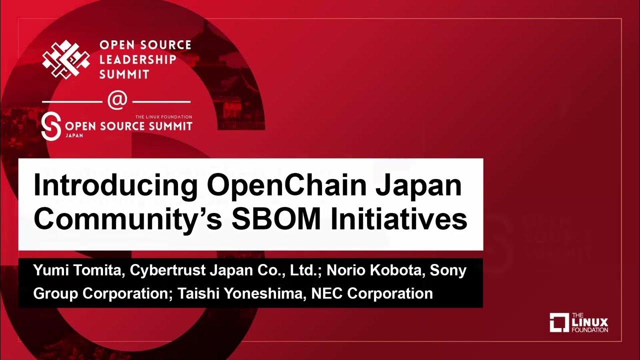 Introducing OpenChain Japan Community's SBOM Initiat... Yumi Tomita, Norio Kobota & Taishi ...