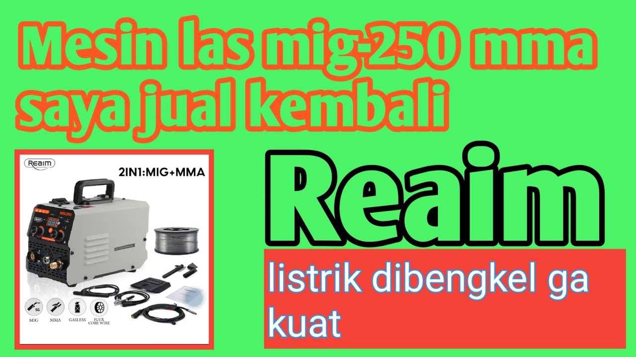 review mesin las mig mma 250 reaim - YouTube