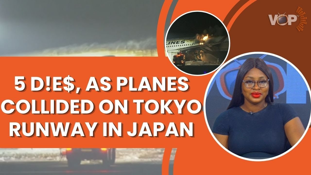 5 D!E$, AS PLANES COLLIDED ON TOKYO RUNWAY IN JAPAN - YouTube