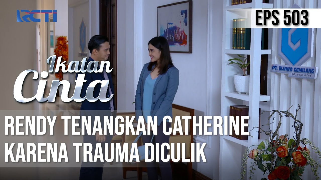 Bikin Baperrr🥰🥰 Lelaki Baik😍 Catherine Cium Tangan Rendy😘 Ikatan Cinta Youtube