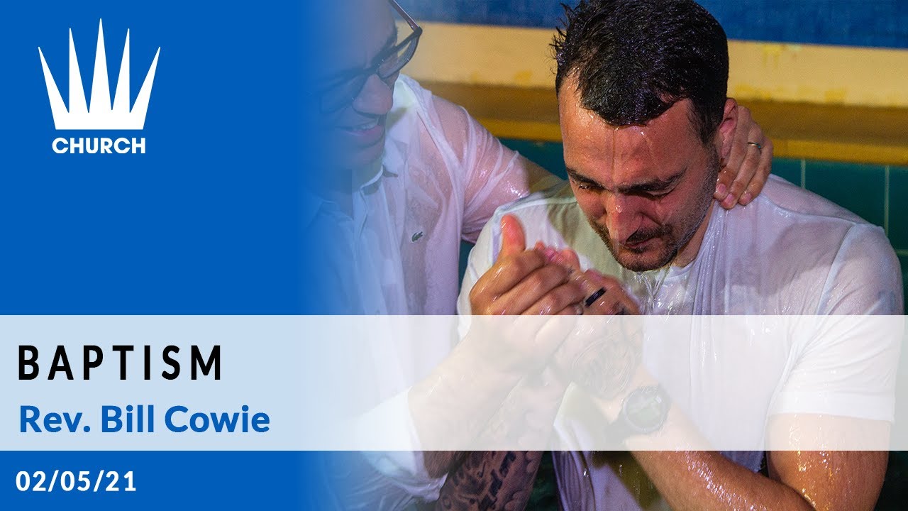 Rev Bill Cowie - Sunday Service - Baptism (02/05/21) - YouTube
