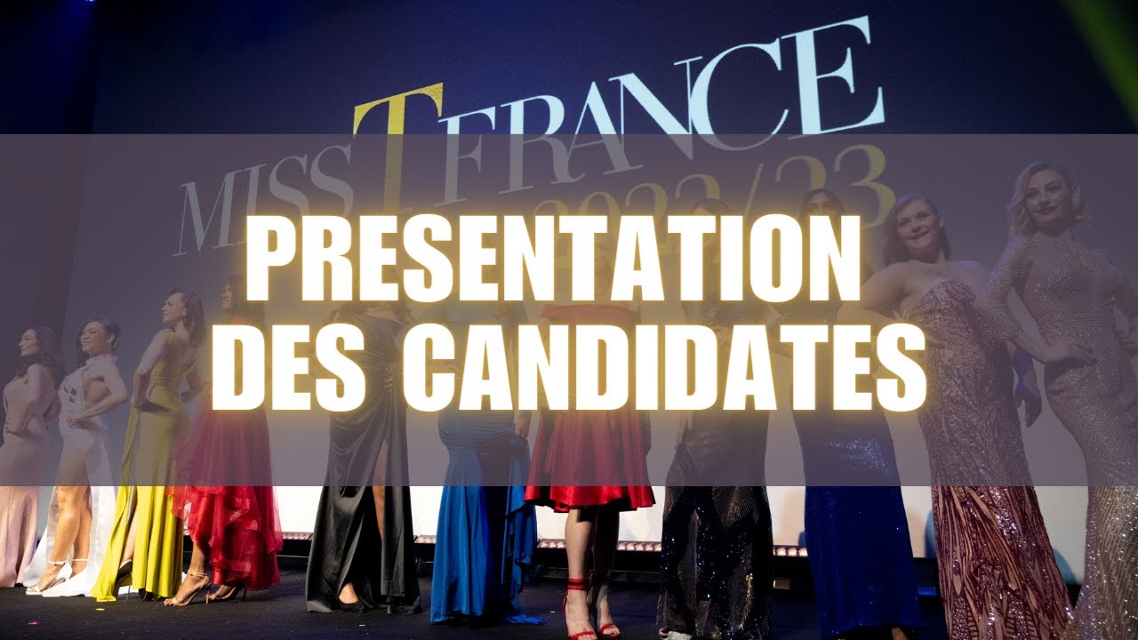 MISS T FRANCE 2022/23 : Présentation des candidates - YouTube