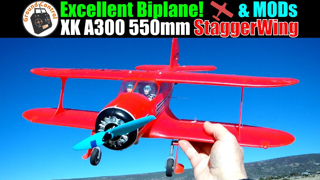 Excellent Biplane & MODs! XK A300 Beech D17S StaggerWing 550mm 4CH ...