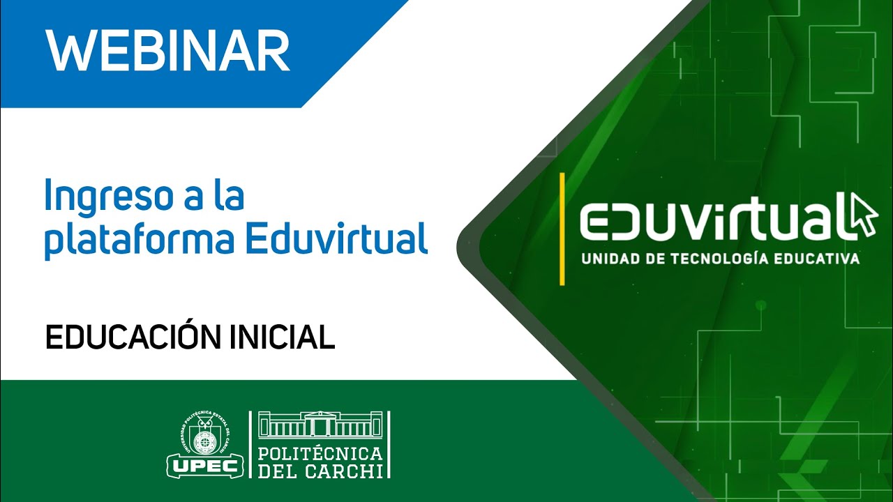 🔴 WEBINAR: Ingreso a la Plataforma Eduvirtual para la Carrera de ...