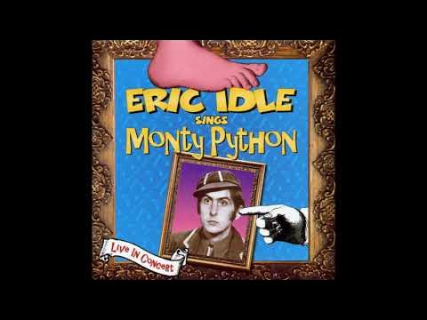 Eric Idle Sings Monty Python (Full Album) - YouTube