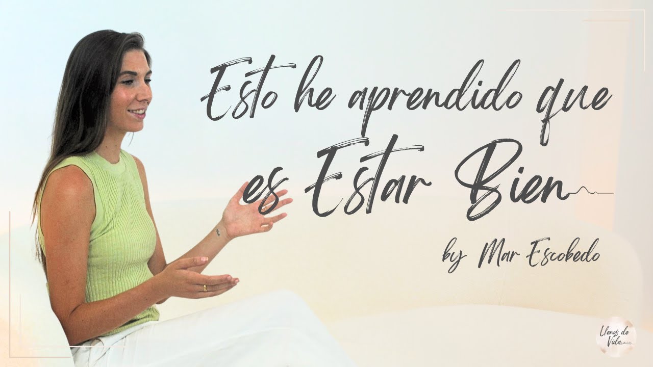¿Qué es estar bien?¿Qué significa estar bien?¿Cómo se siente estar bien ...