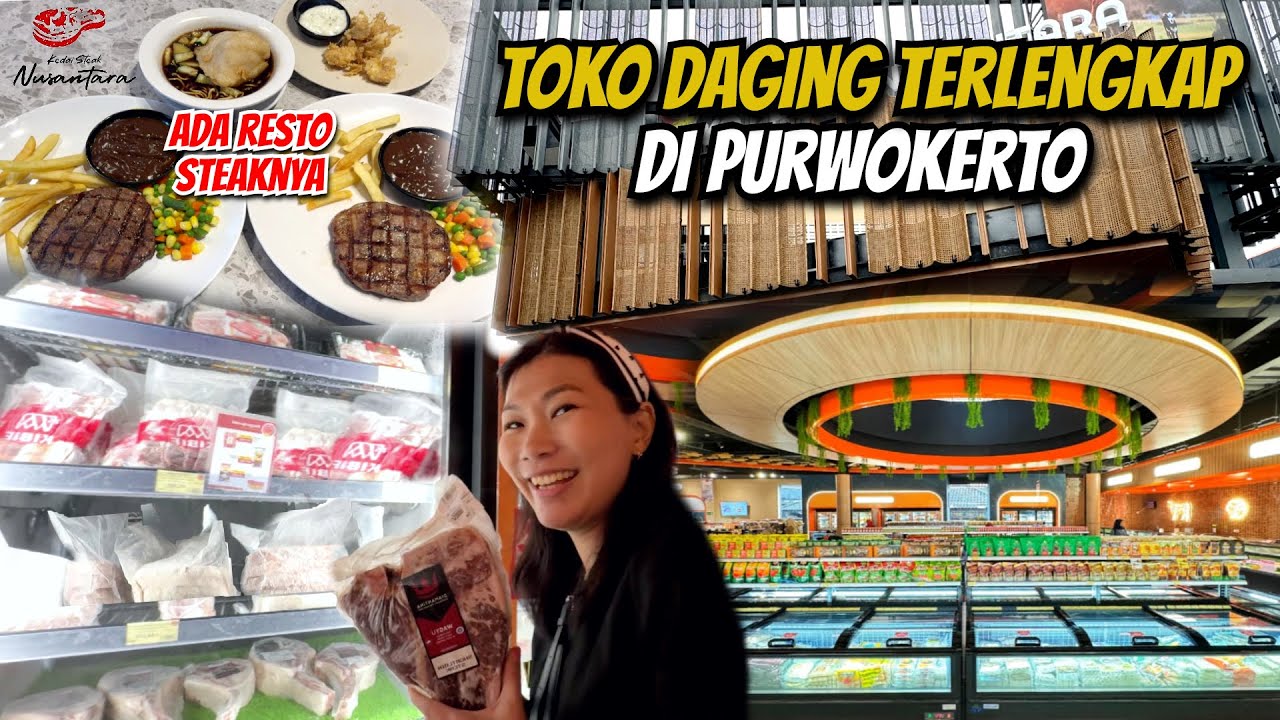 TOKO DAGING NUSANTARA BUKA DI PURWOKERTO || JOVELYN MICHELLE FAMILY ...