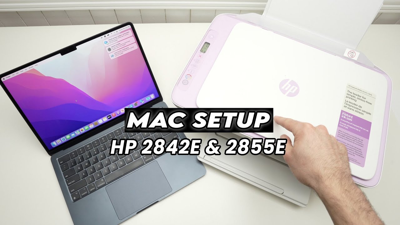 How to Setup Your Mac With HP DeskJet 2842e & 2855e Printer (Wifi ...