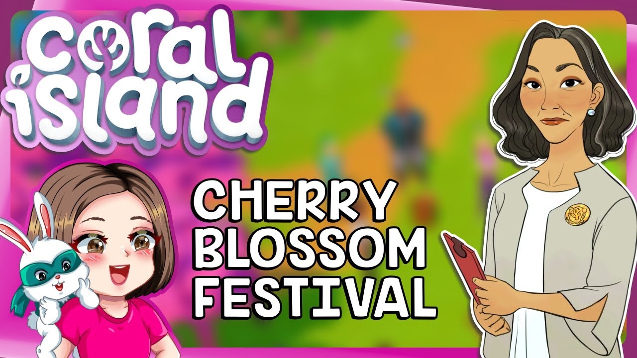 Sack Races, Potluck Disaster, Cherry Blossom Festival | Coral Island ...