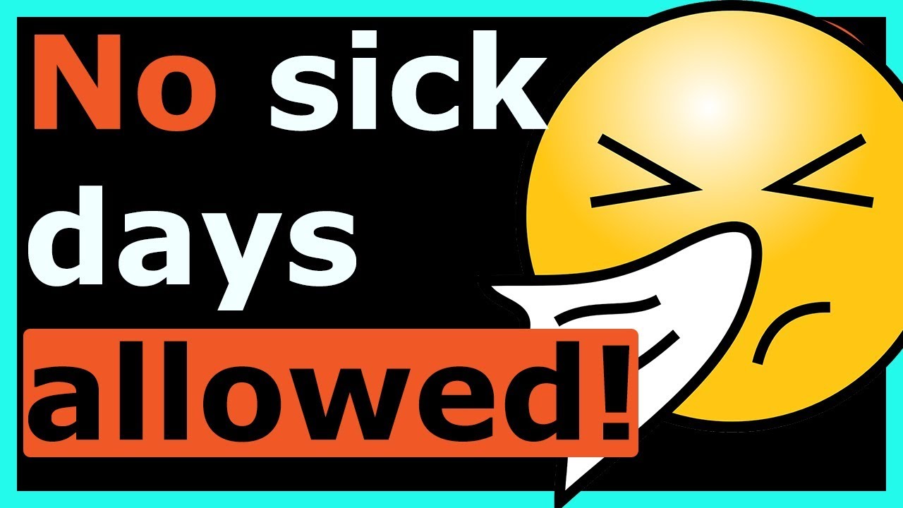 R MaliciousCompliance No Sick Days Allowed YouTube r-maliciouscompliance-no-sick-days-allowed-youtube