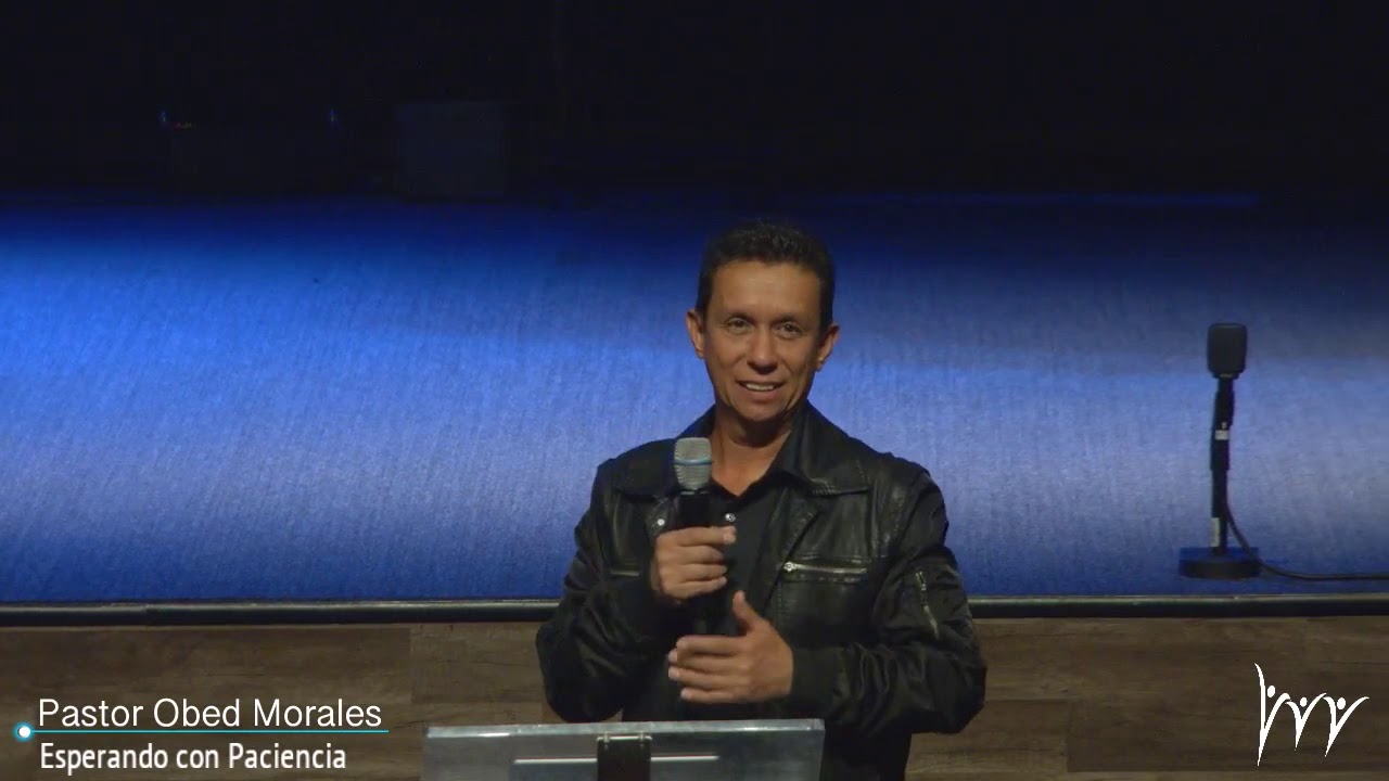 Pastor Obed Morales | Esperando con Paciencia - YouTube