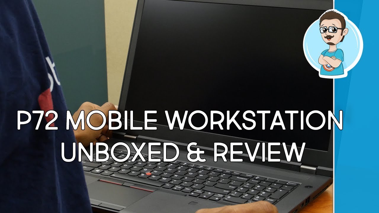 Lenovo ThinkPad P72 Mobile Workstation with NVIDIA Quadro P5200 ...