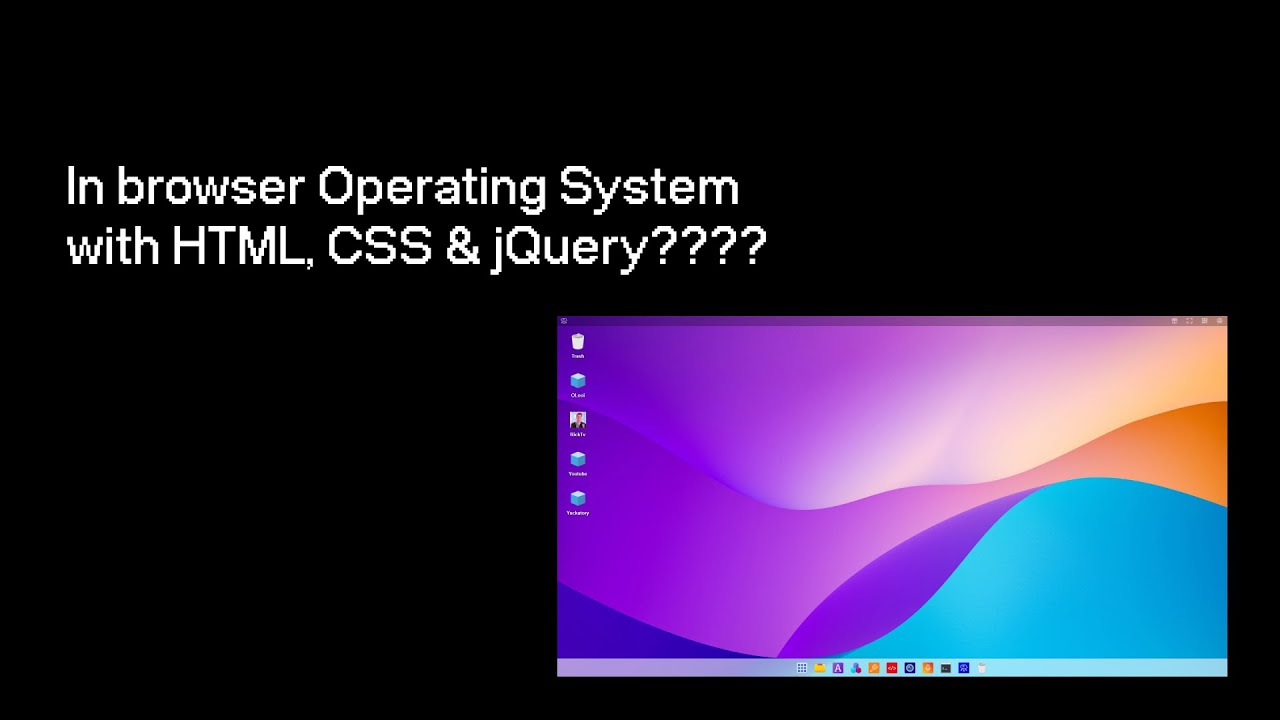 this inbrowser OS was built with jQuery 🤯 - YouTube