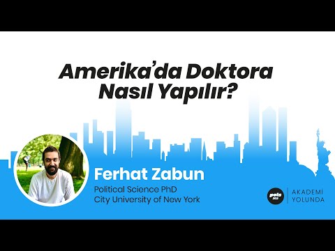 Akademi Yolunda (1. Bölüm) ABD'de Doktora Nasıl Yapılır, Nasıl Başvurulur? Ferhat Zabun Yanıtlıyor.