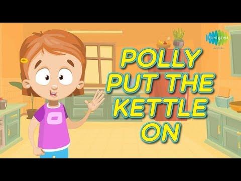 Polly Put The Kettle On - Popular Nursery Rhymes & kids song - YouTube
