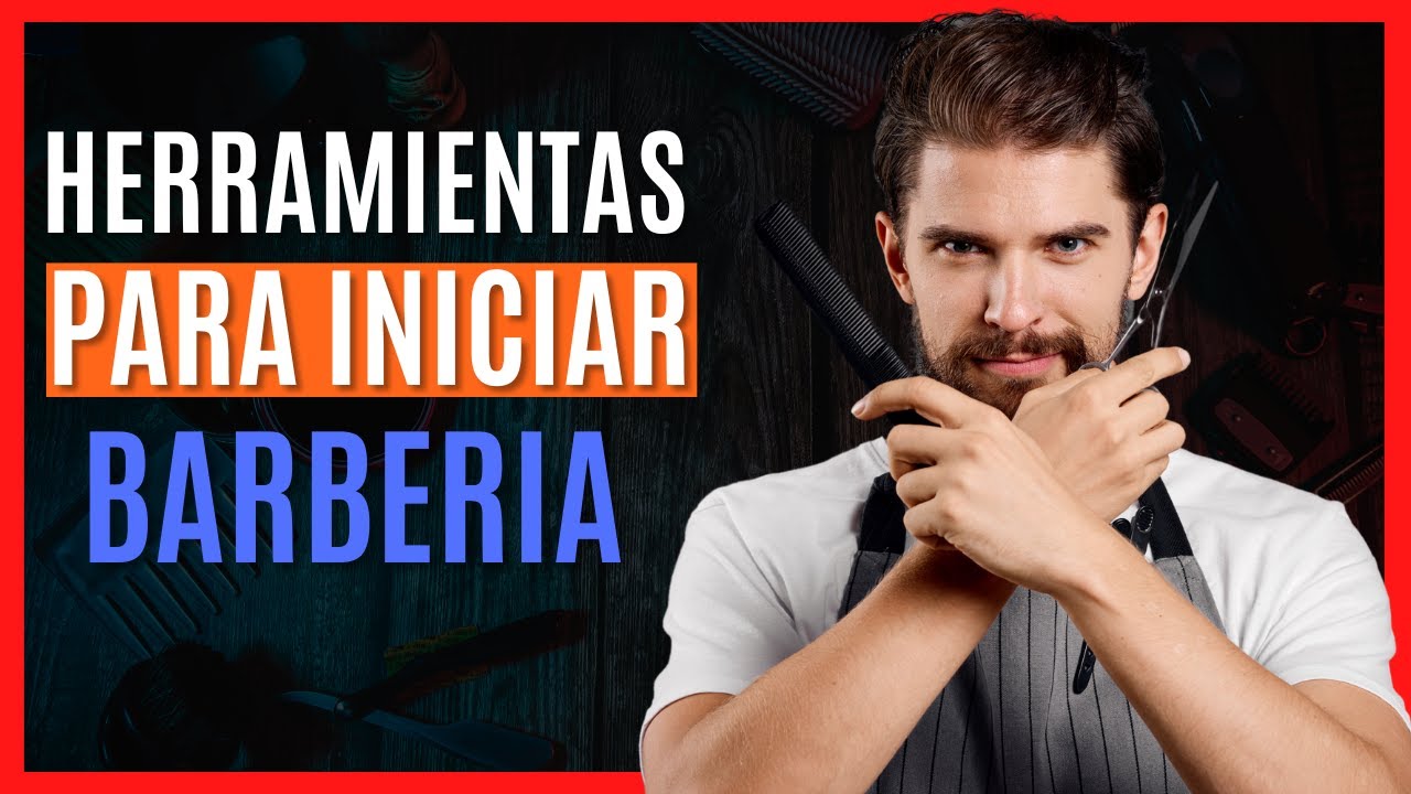 🪒 10 Herramientas Básicas para barberos [TUTORIAL DE BARBERIA] - YouTube