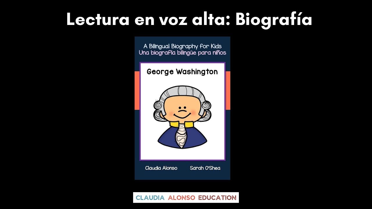 George Washington: Lectura en voz alta en español (A book about George ...