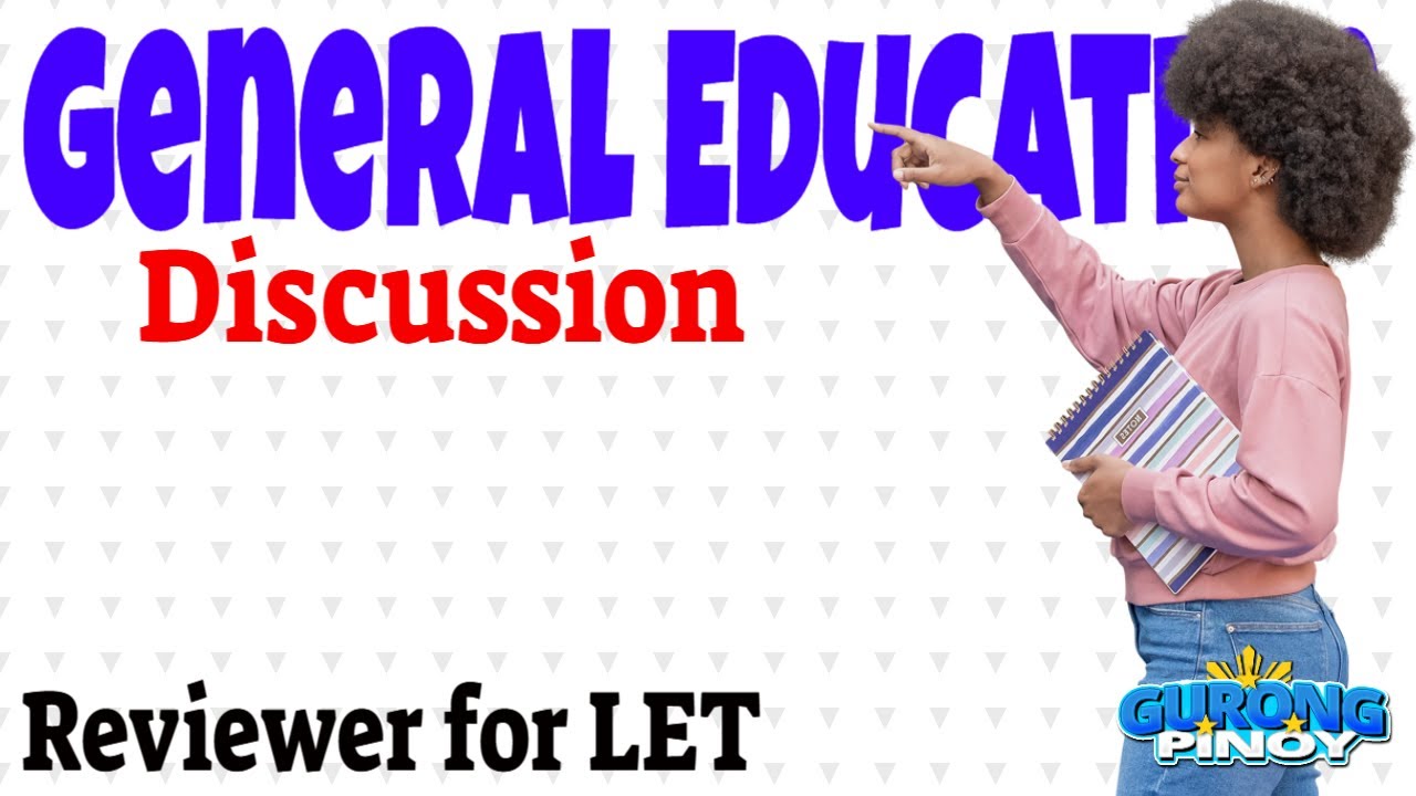 General Education Reviewer for LET (August 3, 2022) - YouTube