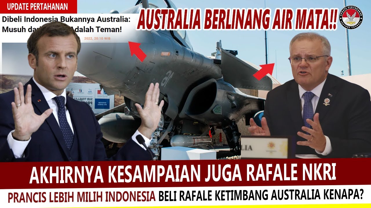 TERKINI !! PRANCIS LEBIH MILIH INDONESIA BELI JET TEMPUR RAFALE ...