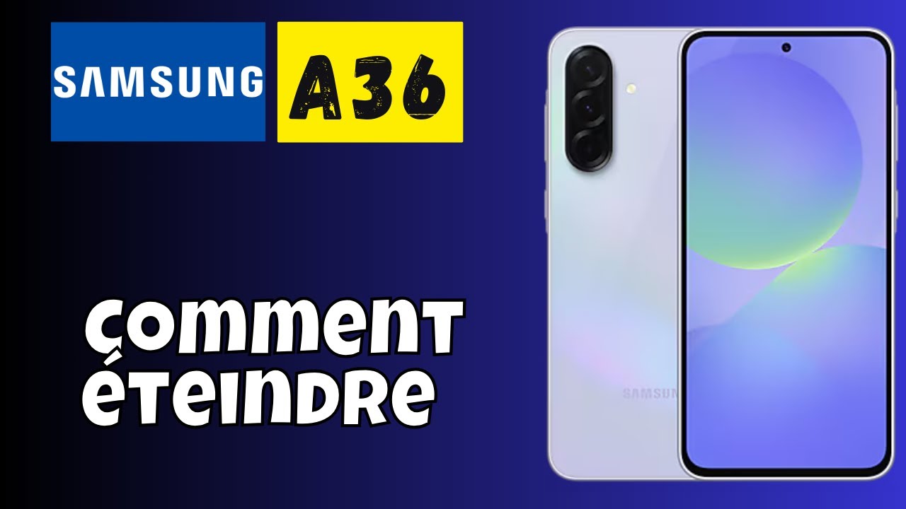 Comment éteindre Samsung A36, Allumer et Eteindre Samsung A36 (Nouveau tutoriel) - YouTube