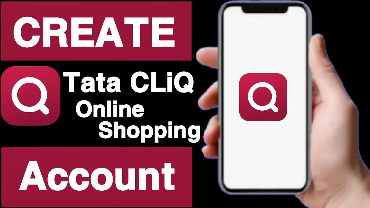 How To Create Tata CLiQ Online Shopping Account Tata CLiQ Online how-to-create-tata-cliq-online-shopping-account-tata-cliq-online
