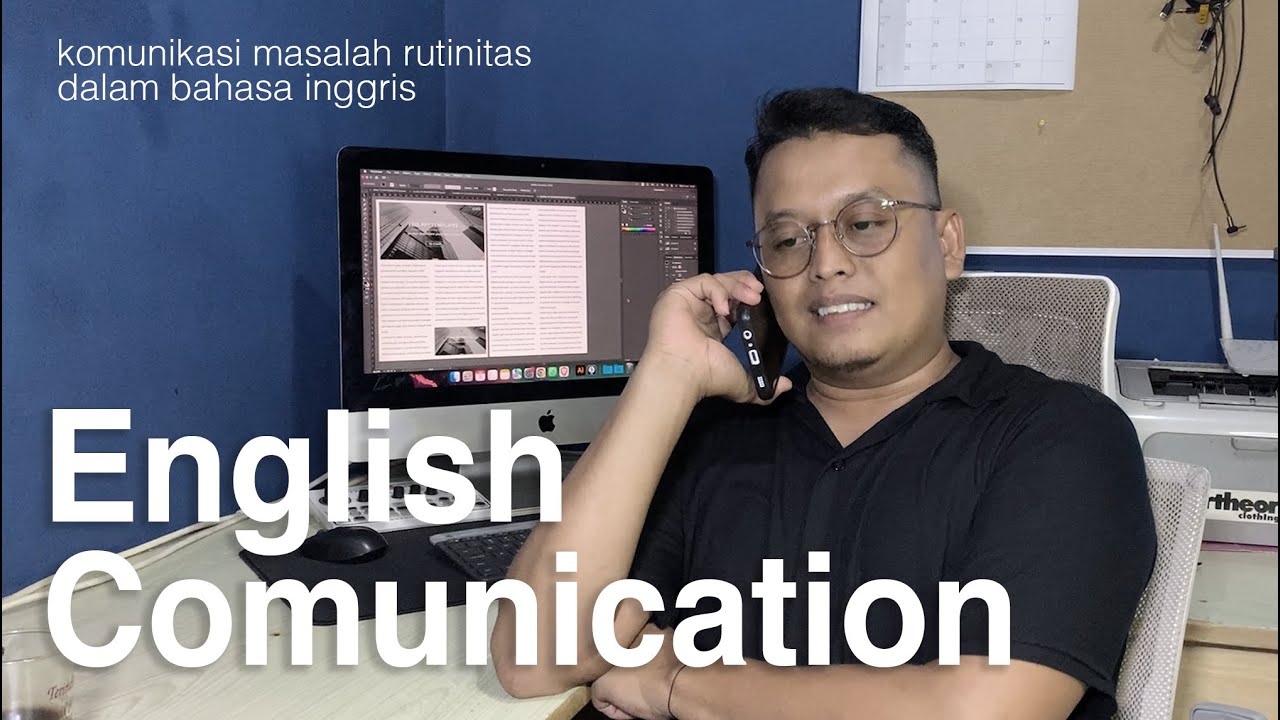 komunikasi masalah rutinitas,dalam bahasa inggris - YouTube