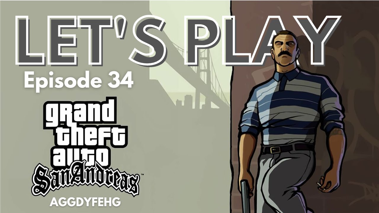 Grand Theft Auto: San Andreas let's play / Episode 34 / Snail Trail ...