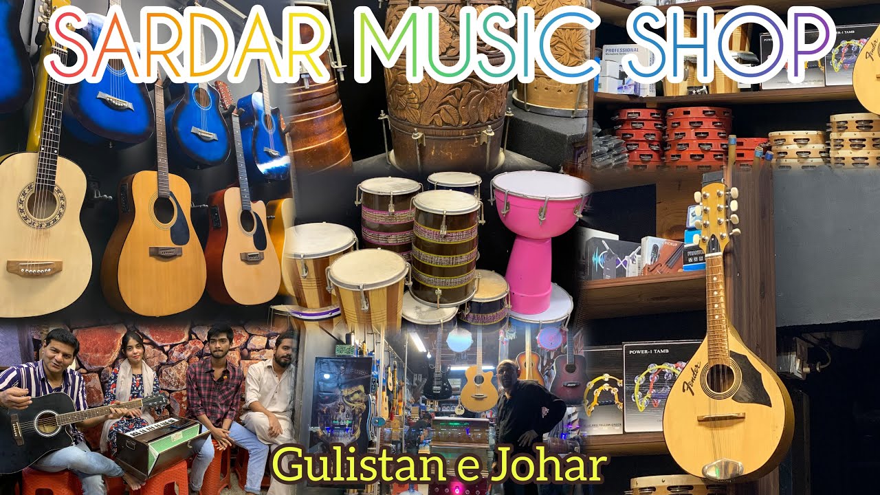 Sardar music shop in johar | best musical instruments prices in Karachi ...