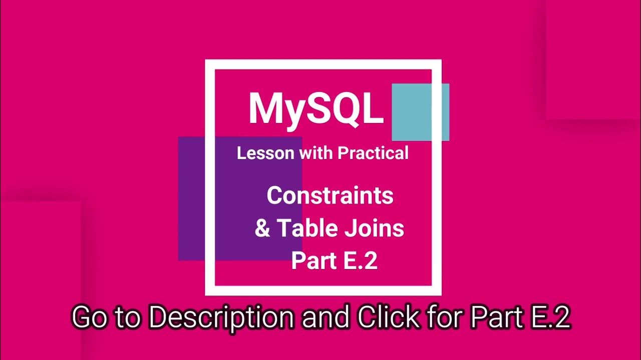 DBMS and MySQL Constraints & Adv Queries Part E 2 - YouTube
