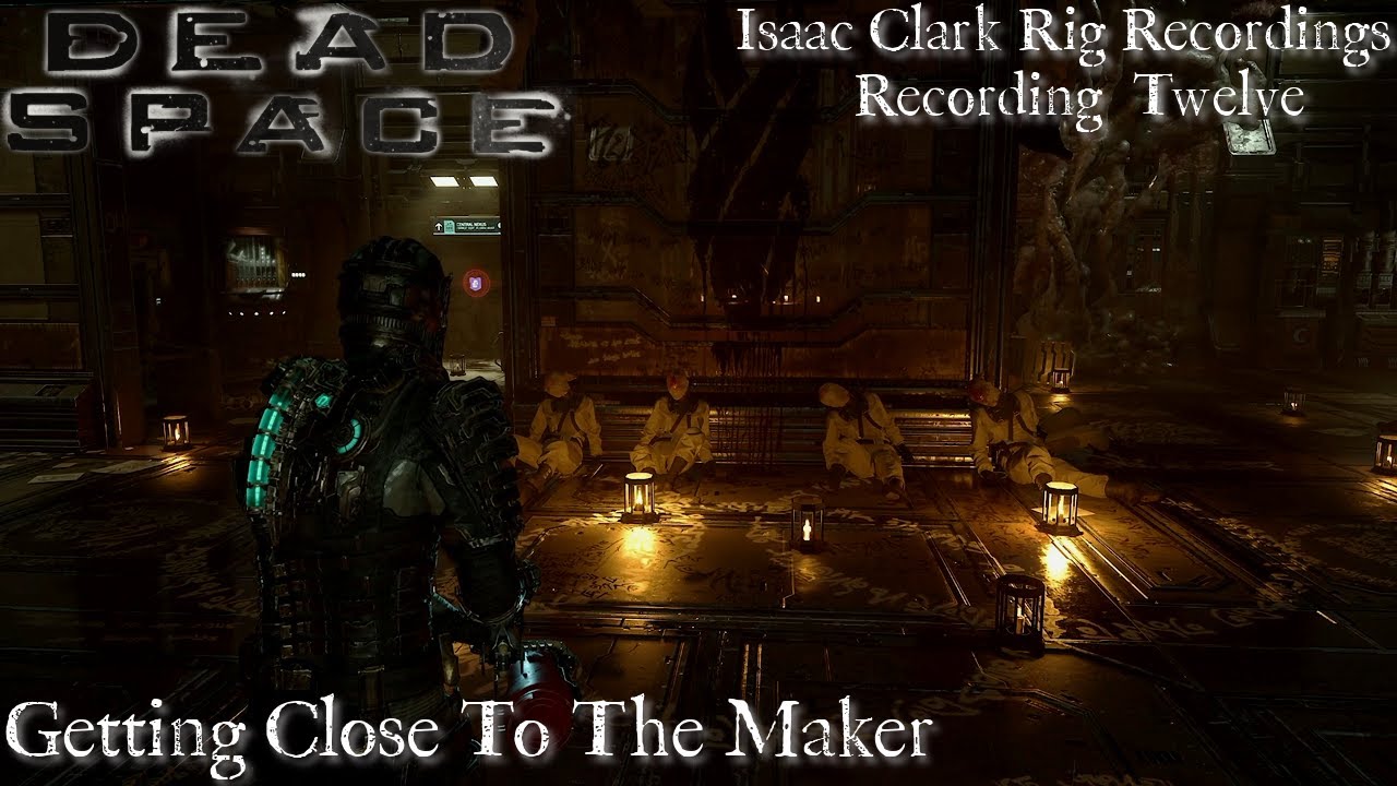 Dead Space Remastered - Isaac Clark Rig Recordings Recording Twelve ...