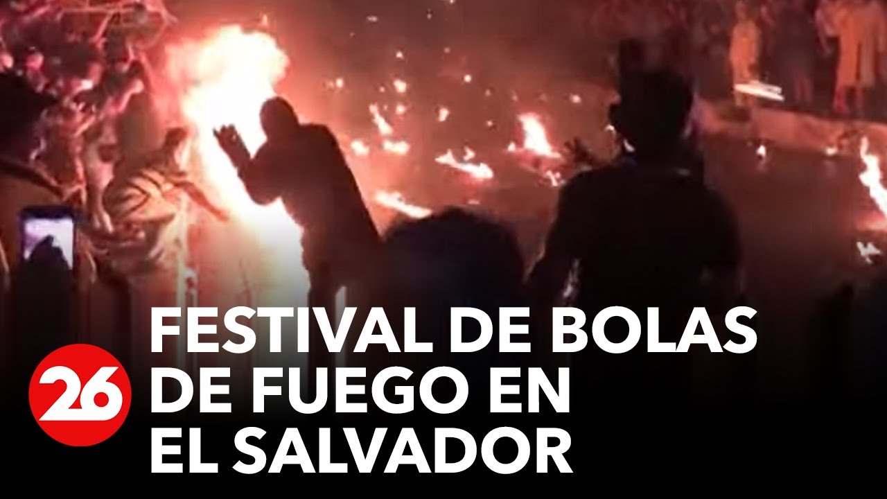 Festival de bolas de fuego en El Salvador - YouTube