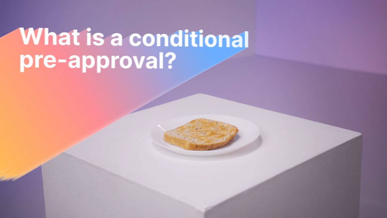 What You Need To Know About A Conditional Pre-Approval | Home Loans Made Simple by Unloan - YouTube