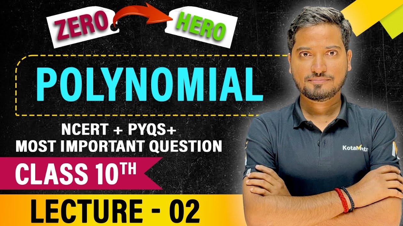 Polynomial FULL Chapter🔥| CLASS 10th Mathematics | NCERT Covered - YouTube