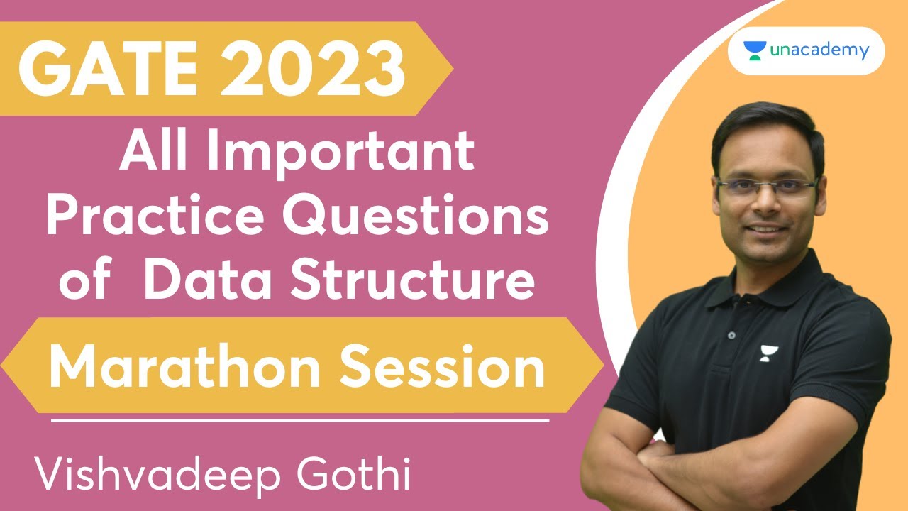 All Important Practice Questions Data Structure Marathon Gate 2023 Vishvadeep Gothi
