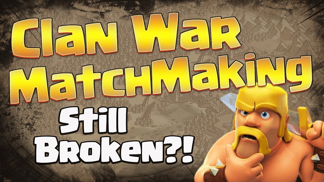 clan-war-still-broken-small-clan-war-tips-clash-of-clans-youtube
