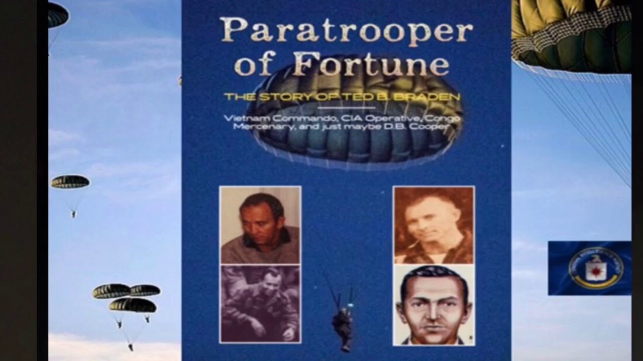 DB Cooper / Paratrooper of Fortune - The Story of Ted B. Braden ...