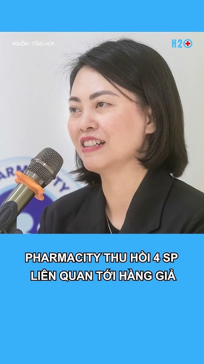Pharmacity thu hồi 4 sản phẩm liên quan công ty làm hàng g.iả - YouTube