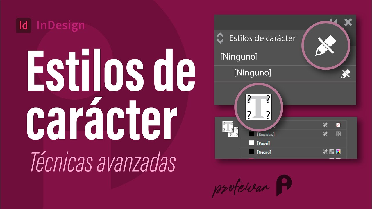 🎃InDesign - Estilos de carácter (Técnicas avanzadas) - YouTube