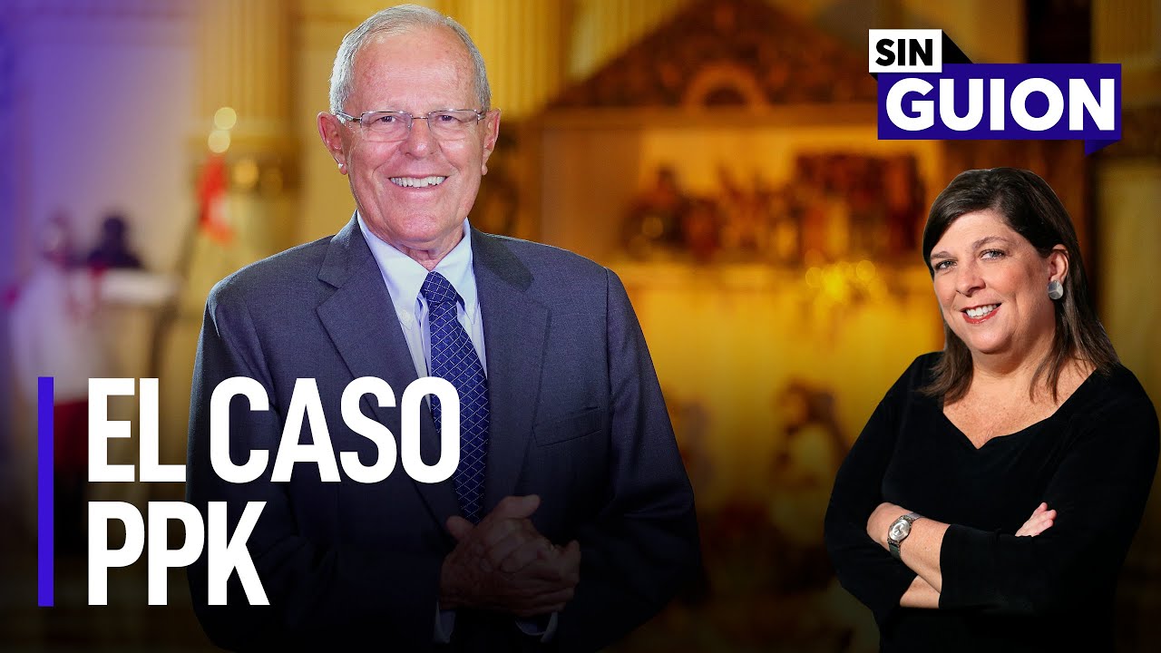 El caso PPK y más sobre el defensor | Sin Guion con Rosa María Palacios ...